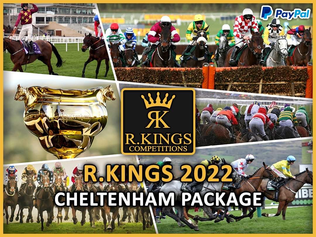 R.Kings Cheltenham Package 2022 - Competitions - R Kings Competitions